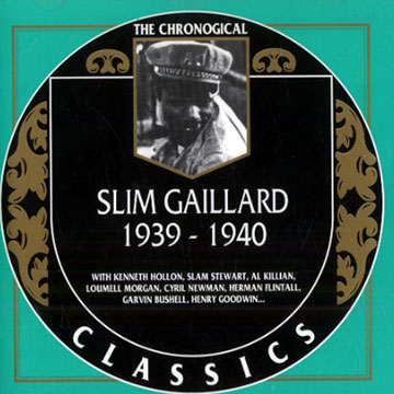 Slim Gaillard 1939-1940 - Slim Gaillard | Paris Jazz Corner