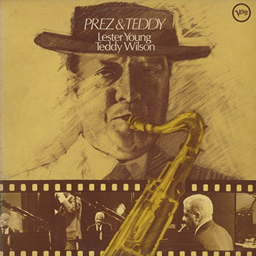 Prez & Teddy - Teddy Wilson, Lester Young | Paris Jazz Corner