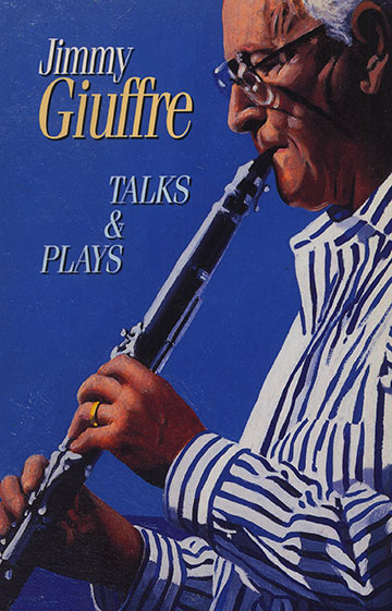 Talks & Plays - Jimmy Giuffre | Paris Jazz Corner