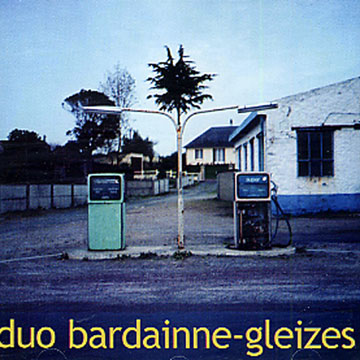 duo Bardainne-Gleizes - Laurent Bardainne, Philippe Gleizes | Paris ...