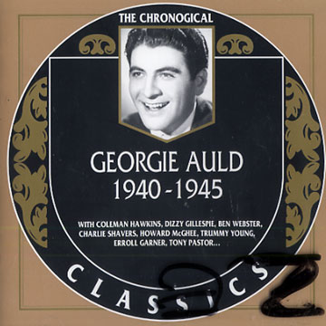Georgie Auld 1940 - 1945 - Georgie Auld | Paris Jazz Corner