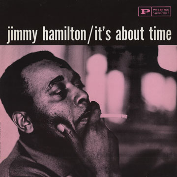 It's about time - Jimmy Hamilton | Paris Jazz Corner