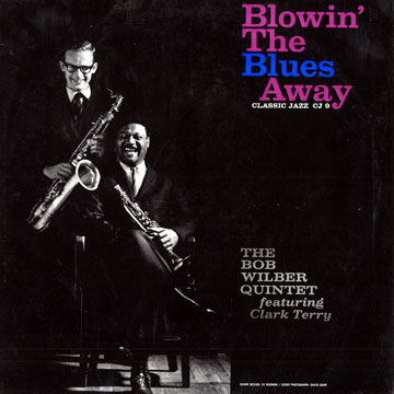 Blowin' the Blues Away - Bob Wilber | Paris Jazz Corner