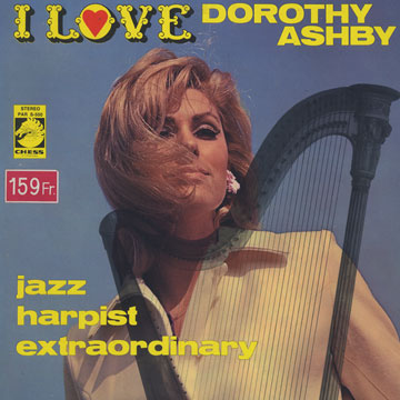 Jazz Harpist Extraordinary - Dorothy Ashby | Paris Jazz Corner