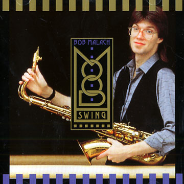 Mood Swing - Bob Malach | Paris Jazz Corner