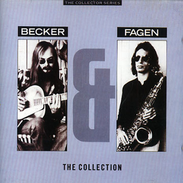 The collection - Walter Becker, Donald Fagen | Paris Jazz Corner