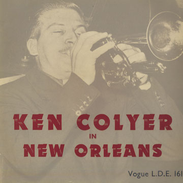Ken Colyer in New Orleans - Ken Colyer | Paris Jazz Corner