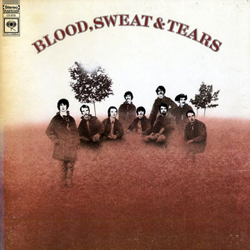 Blood, Sweat and Tears - David Clayton Thomas, Bobby Colomby, James ...