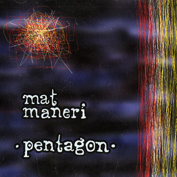 Pentagon - Mat Maneri | Paris Jazz Corner