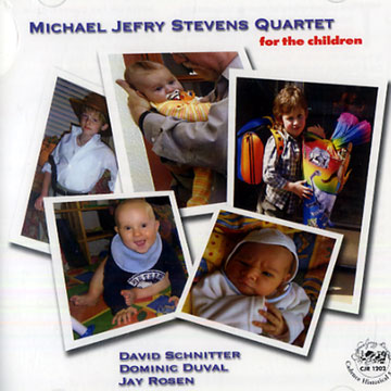 For the Children - Michael Jefry Stevens | Paris Jazz Corner