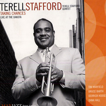 Taking chances - Terell Stafford | Paris Jazz Corner