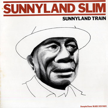 Sunnyland Train - Sunnyland Slim | Paris Jazz Corner