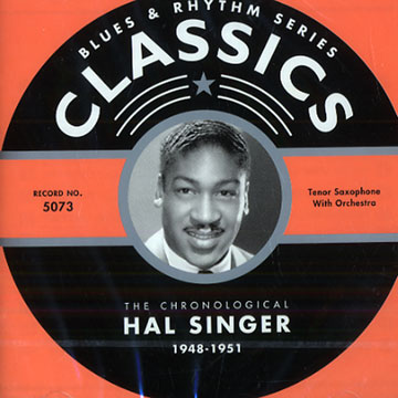 The chronological Hal Singer 1948-1951 - Hal Singer | Paris Jazz Corner