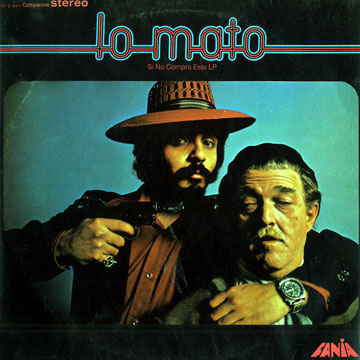 Lo Mato - Willie Colon | Paris Jazz Corner