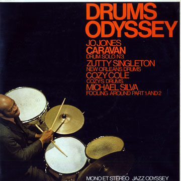 Drums Odyssey - Cozy Cole, Jo Jones, Michael Silva, Zutty Singleton ...